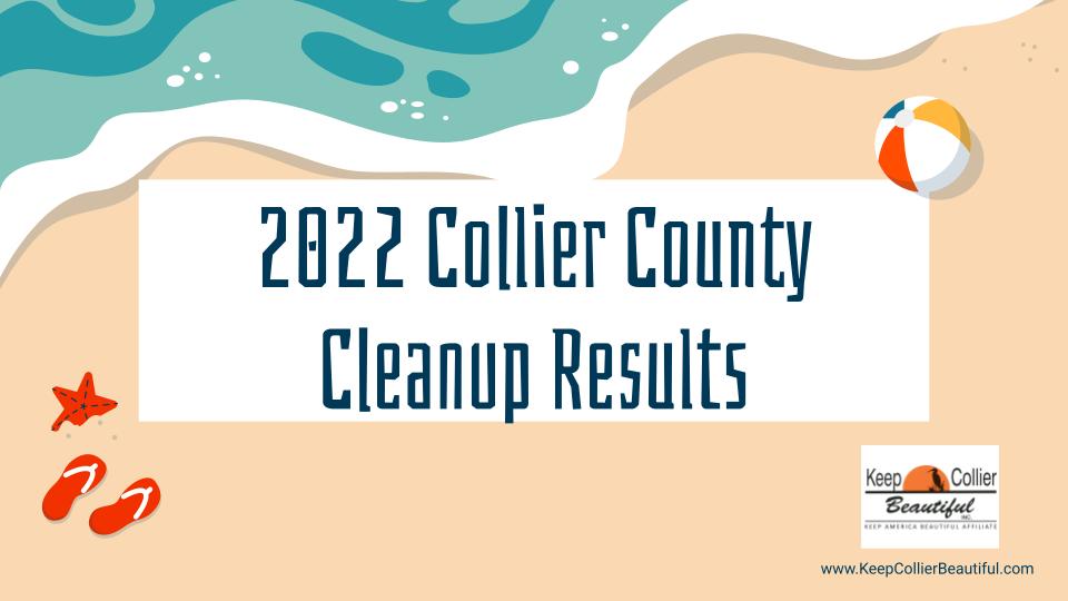 2022 Collier County Cleanup Report - CollierRecyclesRight
